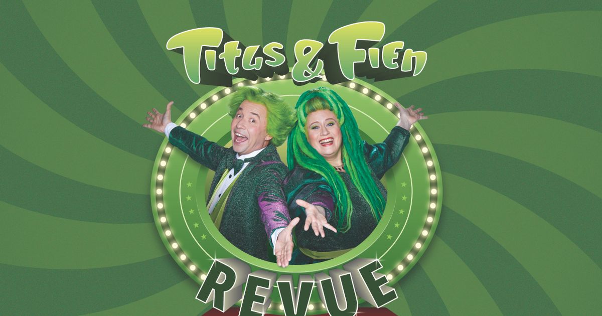 Titus en Fien (4+) — Vooruit, nog één keertje dan | Luxor Theater Rotterdam